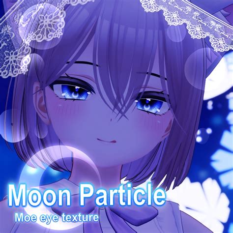 Megane 萌moe Moon Particle Eye Texture Megane Booth Megane 萌moe Moon Particle Eye Texture Megane Booth