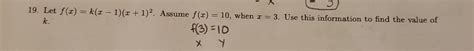 Solved 19 Let F X K X1 X 1 2 Assume F X 10 When X 3 Chegg Com