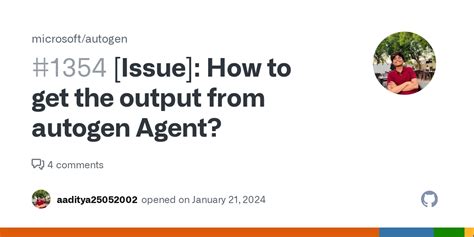 Issue How To Get The Output From Autogen Agent · Issue 1354