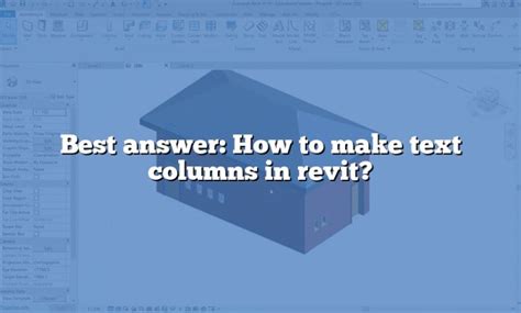 Best Answer How To Make Text Columns In Revit