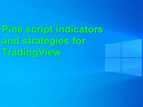 Indicators Or Strategies For Tradingview Upwork