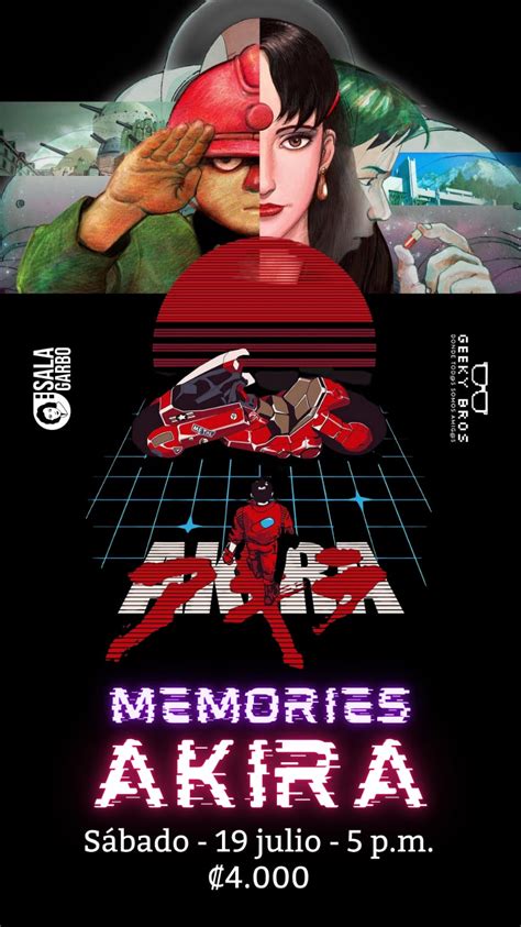 Geeky Bros Presenta Memories Akira Sala Garbo