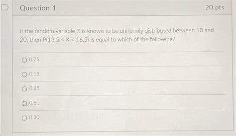 Solved If The Random Variable X Is Known To Be Uniformly Chegg