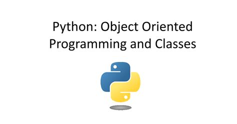 Python Updated Object Oriented Programming And Classes Tutorial By