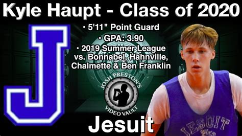 Kyle Haupt Jesuit 2020 Pg 2019 Summer League Highlights Youtube