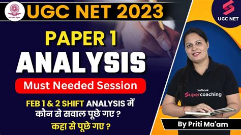 Ugc Net 2023 Paper 1 Analysis Feb Shift 1 And 2 Exam Analysis All You Need To Know Priti Mam