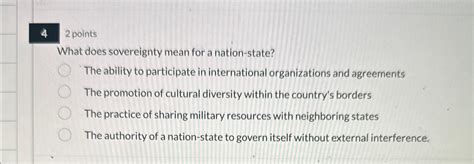 Solved 42 ﻿pointswhat Does Sovereignty Mean For A