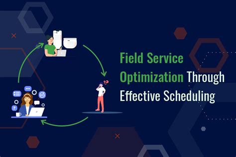 ways to optimize field service scheduling and enhance fsm business