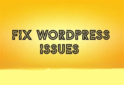 Fix Wordpress Issues And Errors Legiit