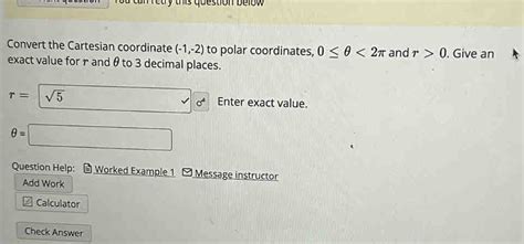 Solved Etry This Question Below Convert The Cartesian Coordinate 1