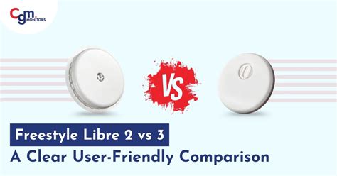 Freestyle Libre 2 Vs 3 Comparison And What Suits Best For You