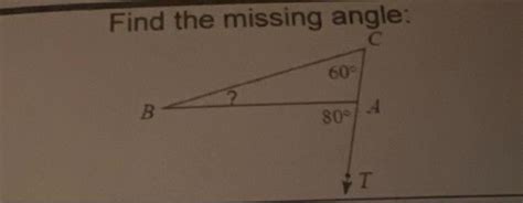 Solved Find The Missing Angle Chegg Com