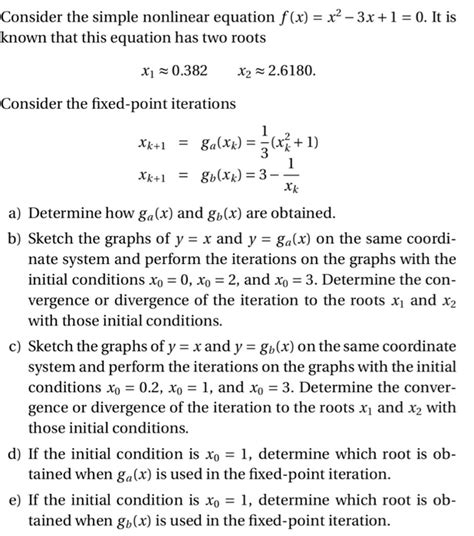 Solved Consider The Simple Nonlinear Equation F X X 2