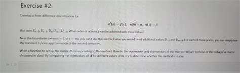 Solved Develop A Finite Difference Discretization For