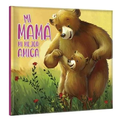 Mi Mam Mi Mejor Amiga Lexus Editores Colombia