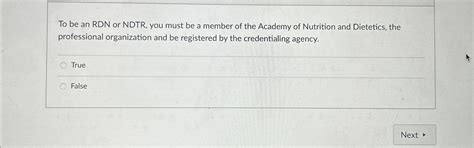 Solved To Be An Rdn Or Ndtr ﻿you Must Be A Member Of The