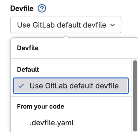 Create A Workspace Quickly With The Gitlab Default Devfile