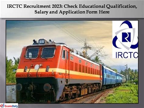 Irctc Recruitment 2023 Check Educational Qualification Salary And