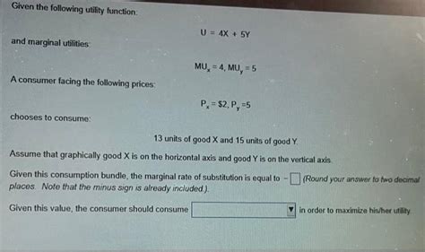 solved given the following utility function and marginal