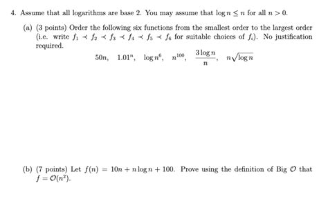 Solved Assume That All Logarithms Are Base You May Chegg Com