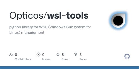 Github Opticos Wsl Tools Python Library For Wsl Windows Subsystem For Linux Management