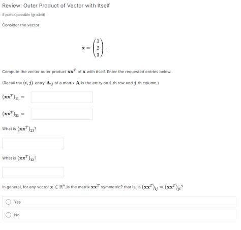 Solved Review Outer Product Of Vector With Itself 5 Points Chegg Com