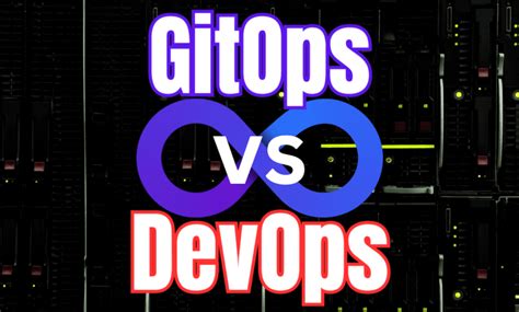 gitops vs devops what are the differences virtualization howto