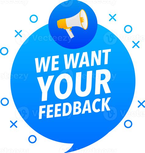 Megaphone Label Set With Text We Want Your Feedback We Want Your