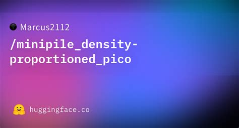 Marcus Minipile Density Proportioned Pico Datasets At Hugging Face