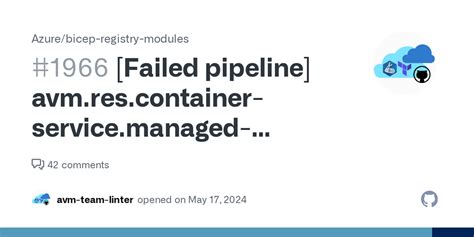 [failed pipeline]ntainer service managed cluster · issue 1966 · azure bicep registry