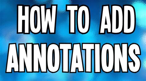 How To Add Annotations YouTube