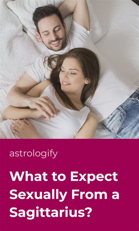 What To Expect Sexually From A Sagittarius Astrologify