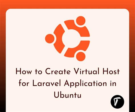 Techsolution Stuff On Linkedin How To Create Virtual Host For Laravel Application In Ubuntu