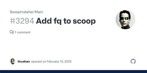 Add Fq To Scoop · Issue 3294 · Scoopinstallermain · Github