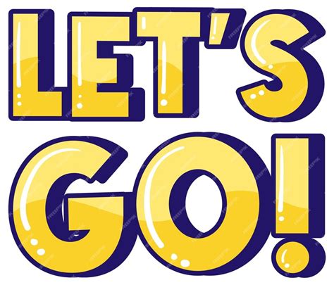 Free Vector Lets Go Typography Logo