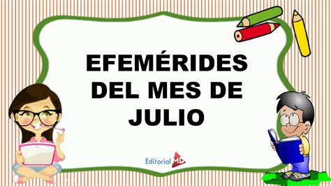 Efemérides De Julio De México