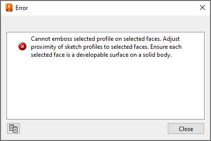Cannot Emboss Selected Profile On Selected Faces When Using Emboss Feature In Fusion 360