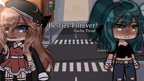 💔~besties Forever~💔 Gacha Trend Gacha Life Trend Shorts Shortsfeed