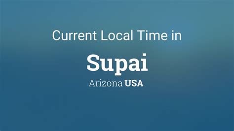 Current Local Time In Supai Arizona Usa