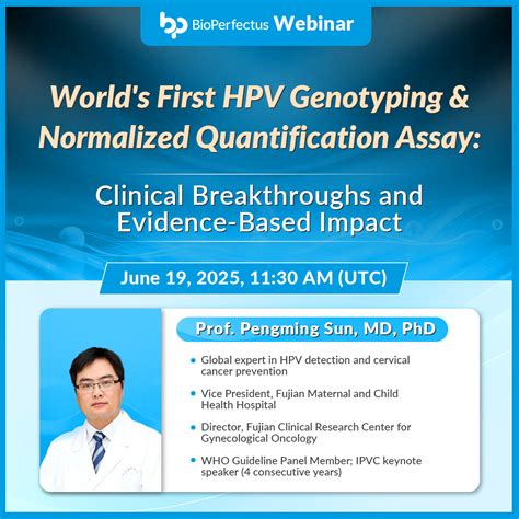 Worlds First Hpv Genotyping And Normalized Quantification Assay