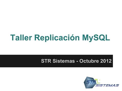 Taller Replicacion Mysql Str Sistemas Octubre Test Udocz