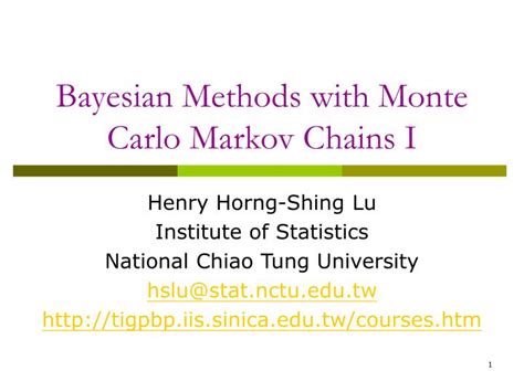 PPT Bayesian Methods With Monte Carlo Markov Chains I PowerPoint Presentation ID