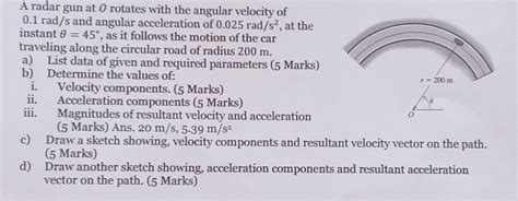 Solved R 200 M A Radar Gun At 0 Rotates With The Angular