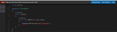 Build Task Does Not Stop Launch With Tasks Issue Microsoft Vscode Github