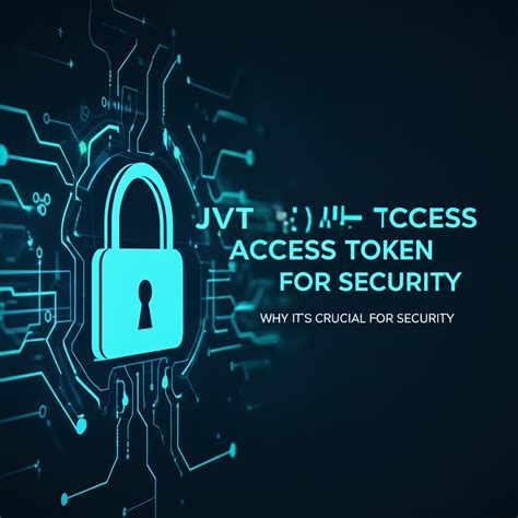 Master Jwt Access Token Encryption Why Its Crucial For Security