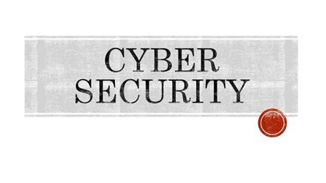 Cyber Security Definition And Types Pptx
