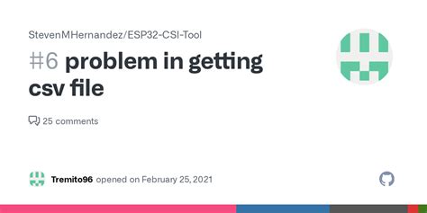 Problem In Getting Csv File · Issue 6 · Stevenmhernandezesp32 Csi Tool · Github