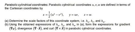 Solved Parabolic Cylindrical Coordinates Parabolic
