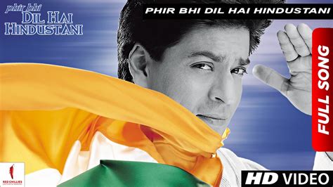 Phir Bhi Dil Hai Hindustani Title Track Juhi Chawla Shah Rukh Khan