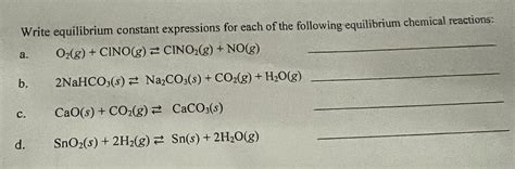 Write Equilibrium Constant Expressions For Each Of